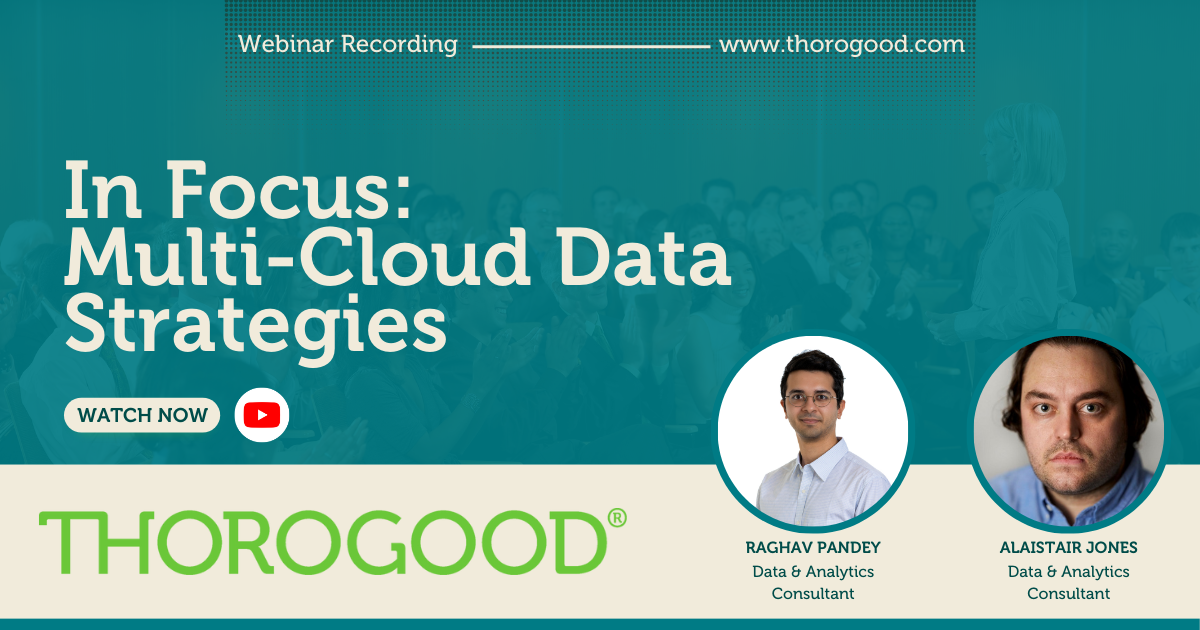 [ Recorded Webcast] In Focus: Multi-Cloud Data Strategies